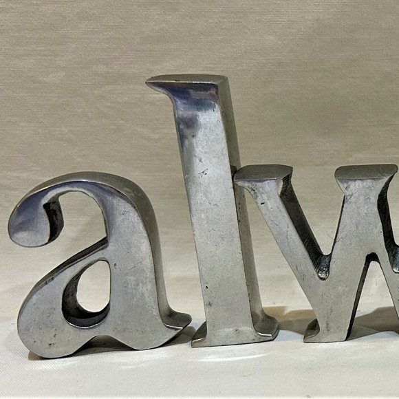 Office | Free Standing Aluminum Letters 2 Lower Case Always Paperweight ...